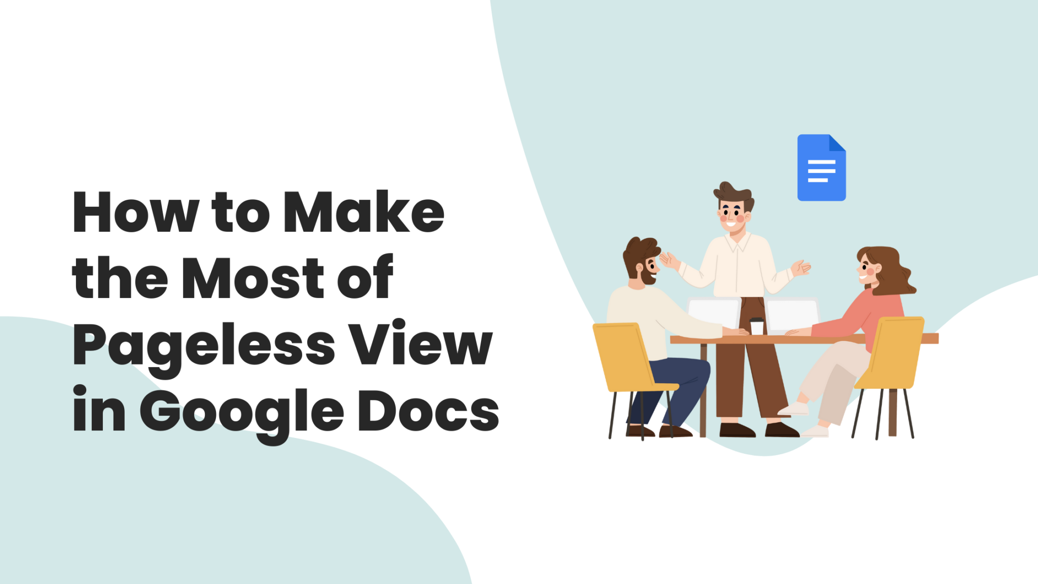 How to Make the Most of Pageless View in Google Docs - AppsEDU
